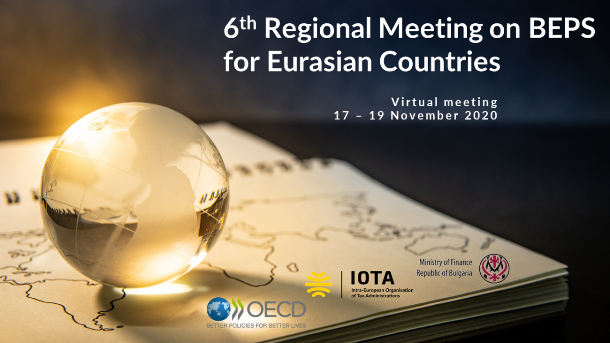 Sixth Regional BEPS Meeting for Eurasian Countries - IOTA